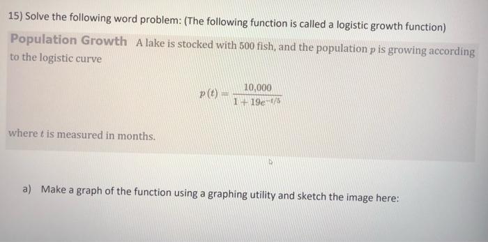 Solved 15) Solve the following word problem: (The following | Chegg.com