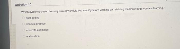 Solved Which evidence-based learning strategy should you use | Chegg.com