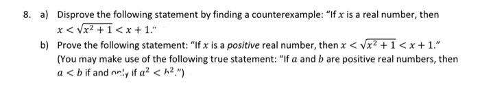 Solved 8. a) Disprove the following statement by finding a | Chegg.com