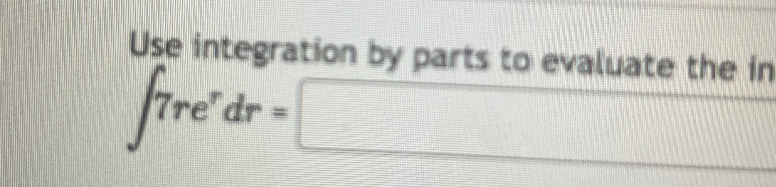 Solved Use integration by parts to evaluate the in | Chegg.com