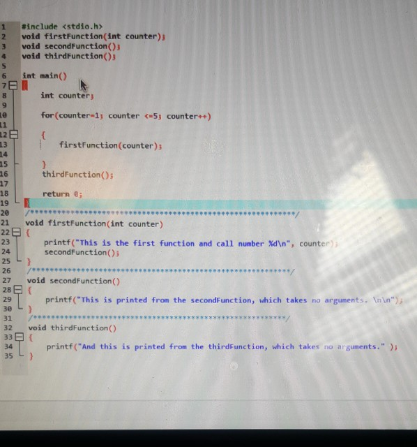 Solved 1 2 3 4 #include void firstFunction(int counter); | Chegg.com