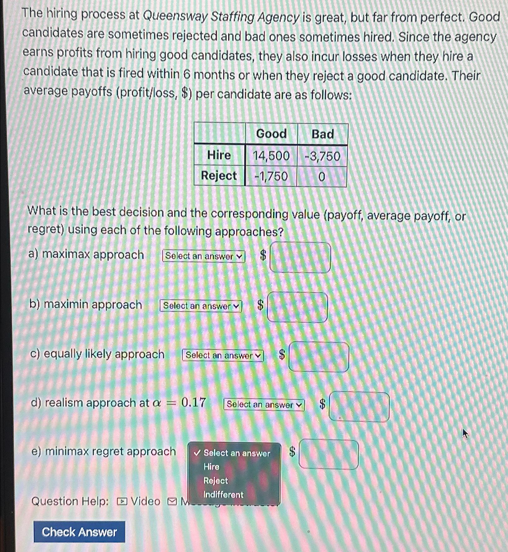 Solved The hiring process at Queensway Staffing Agency is | Chegg.com