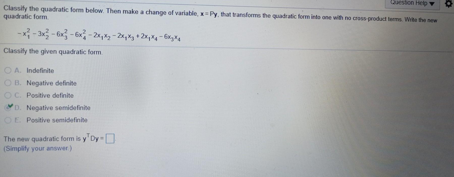 Solved Question Help Classify the quadratic form below. Then | Chegg.com