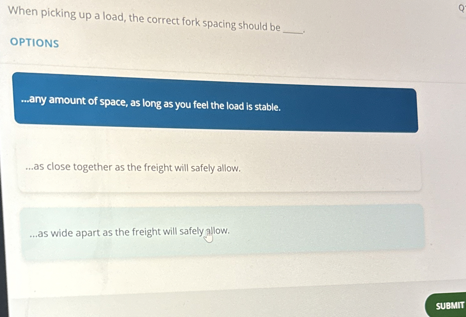 Solved When picking up a load, the correct fork spacing | Chegg.com