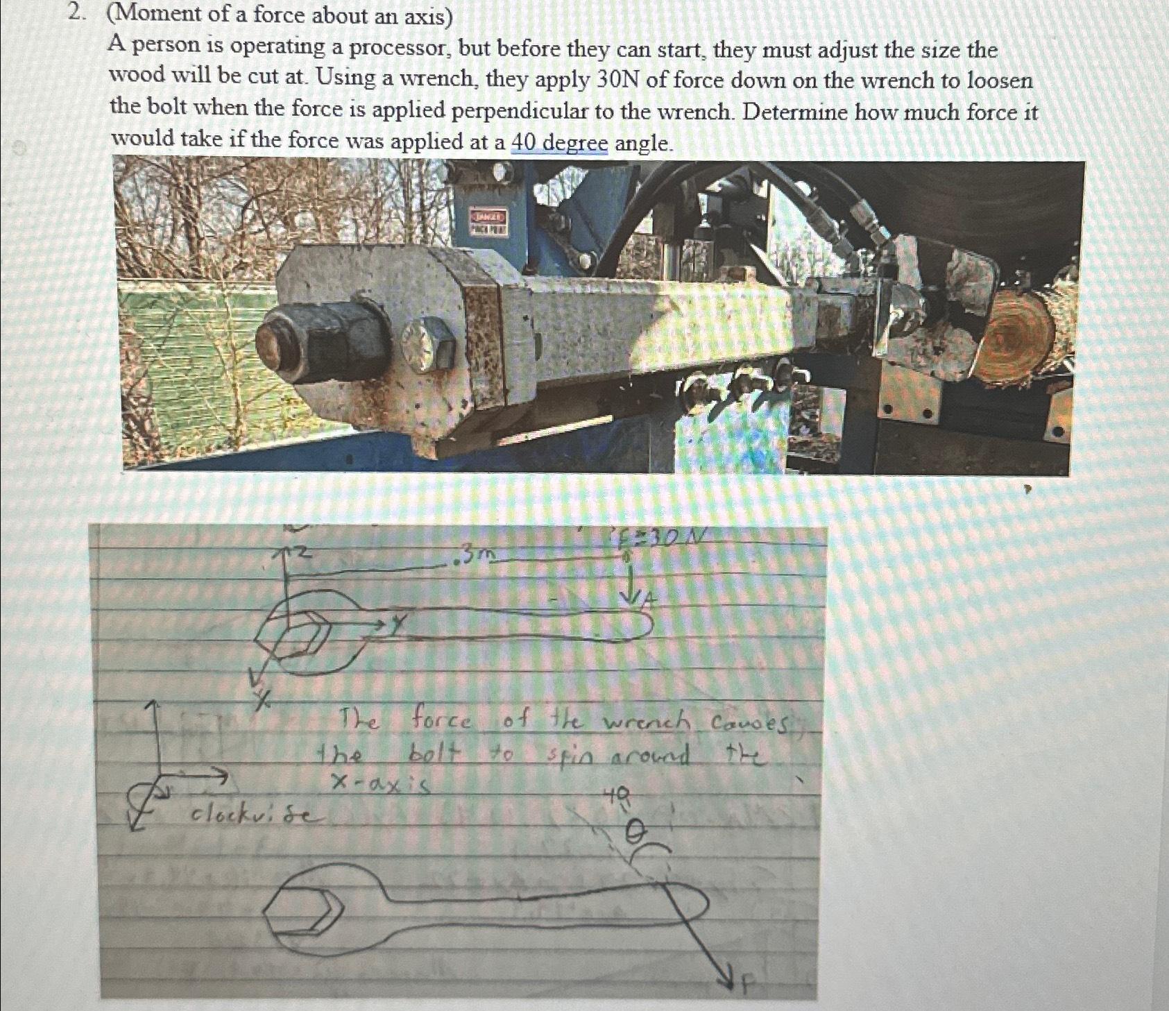 Solved (Moment of a force about an axis)A person is | Chegg.com