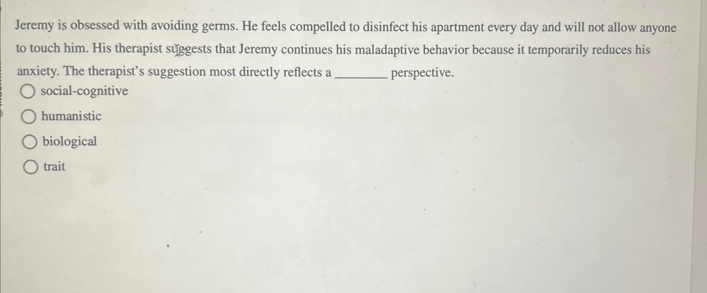 Solved Jeremy is obsessed with avoiding germs. He feels | Chegg.com