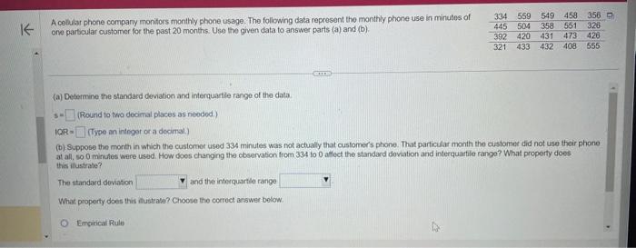 Solved A cebular phone compary monitors monthly phone usage. | Chegg.com