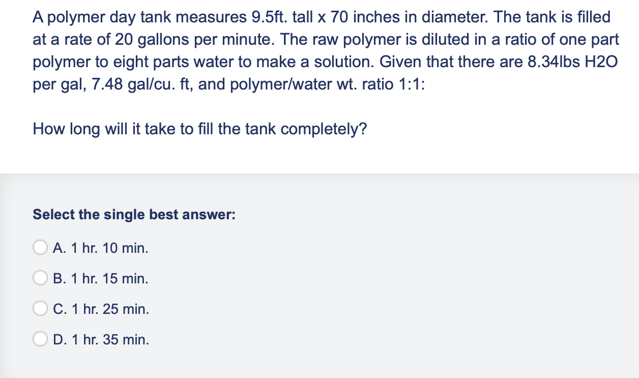 Solved A polymer day tank measures 9.5ft. ﻿tall x70 ﻿inches | Chegg.com