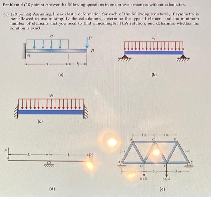 Solved Problem 4 ( 30 points) Answer the following questions | Chegg.com