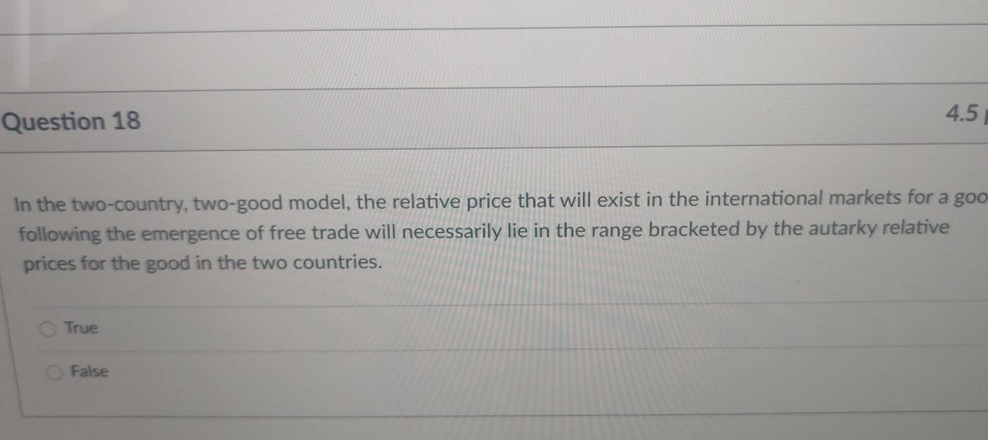 Solved In the two-country, two-good model, if a country has | Chegg.com