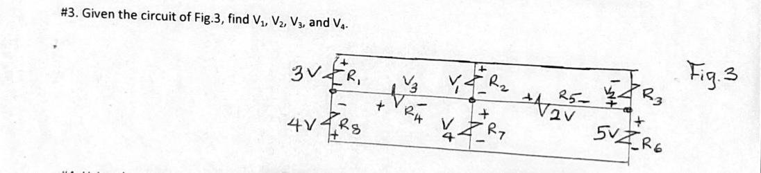 Solved Given the circuit of Fig. 3 , ﻿find v1,V2,V3, ﻿and | Chegg.com