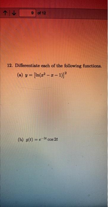 Solved 12. Differentiate each of the following functions. | Chegg.com