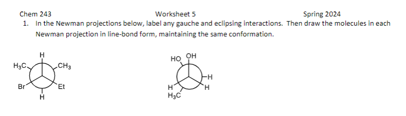 Solved In the Newman projections below, label any gauche and | Chegg.com