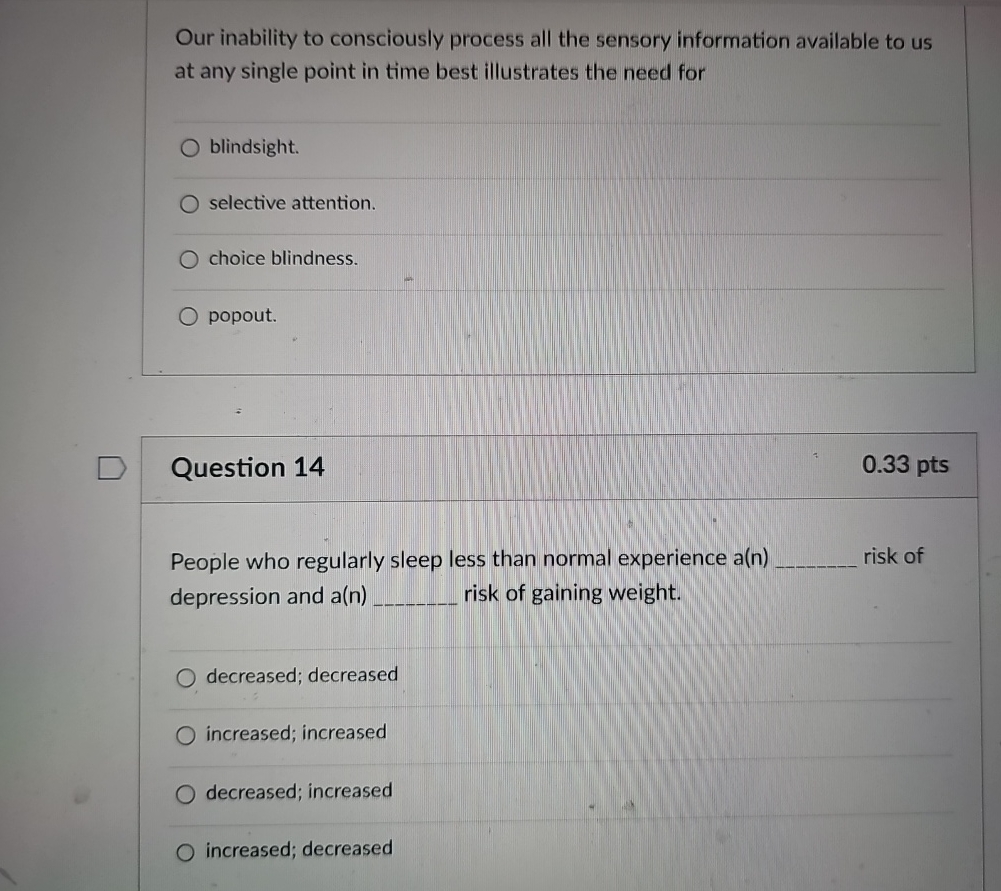Solved Our inability to consciously process all the sensory | Chegg.com