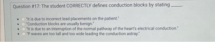Question #17: The student CORRECTLY defines | Chegg.com