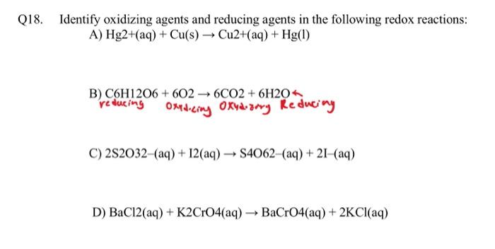 Solved Q18. Identify oxidizing agents and reducing agents in | Chegg.com