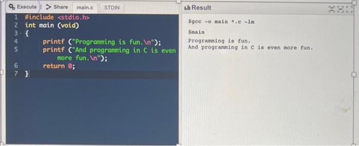 Solved I.lt Result 9 Execute > Share mainc STDIN 1 #include | Chegg.com