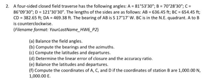 Solved 2. A four-sided closed field traverse has the | Chegg.com