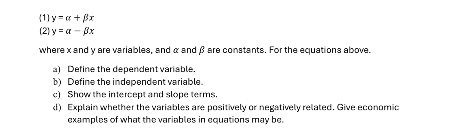 Solved (1) y=α+βx(2) y=α-βxwhere x and y are variables, and | Chegg.com