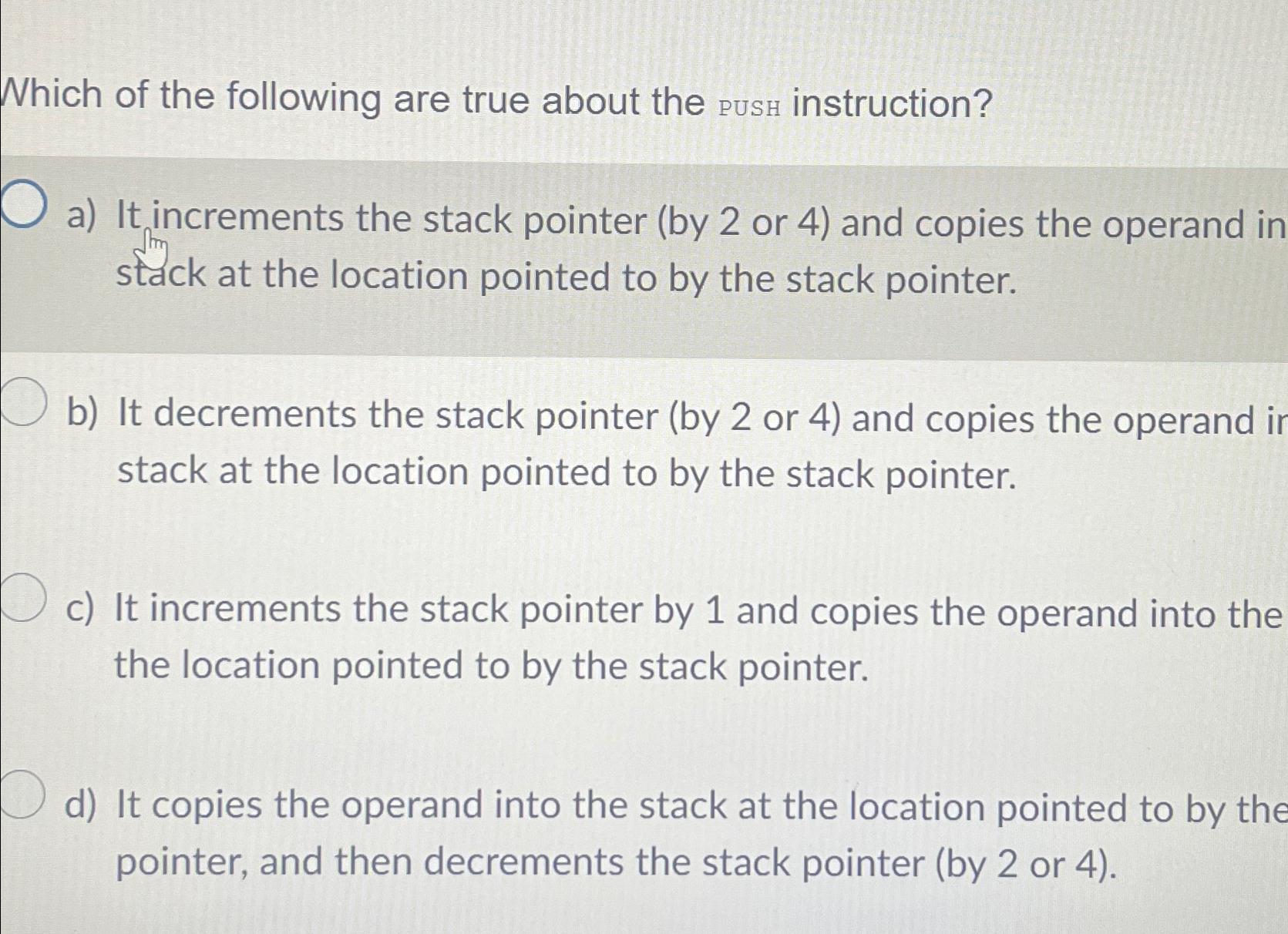 Solved Which of the following are true about the PUSH | Chegg.com