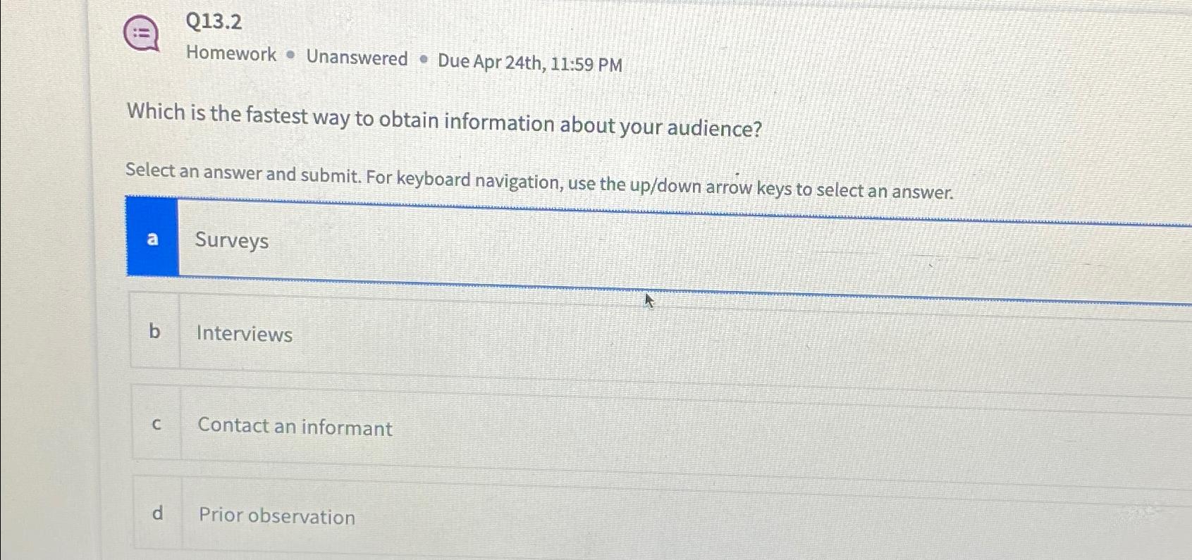 Solved Q13.2Homework * ﻿Unanswered * ﻿Due Apr 24th, 11:59 | Chegg.com