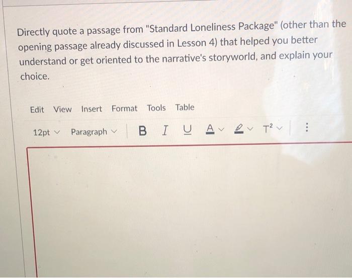 Solved Directly quote a passage from "Standard Loneliness | Chegg.com