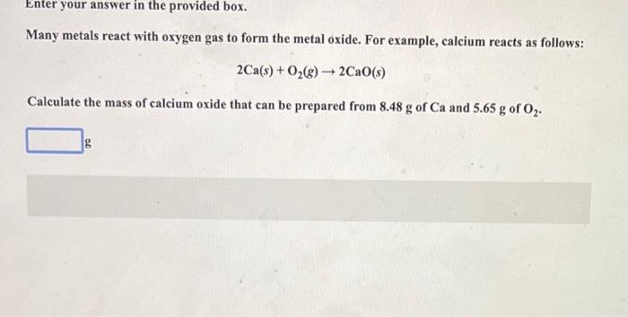 Solved Many metals react with oxygen gas to form the metal | Chegg.com