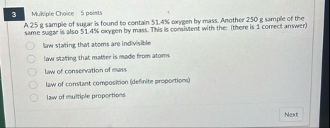 Solved 3Multiple Choice5 ﻿pointsA 25 ﻿g sample of sugar is | Chegg.com