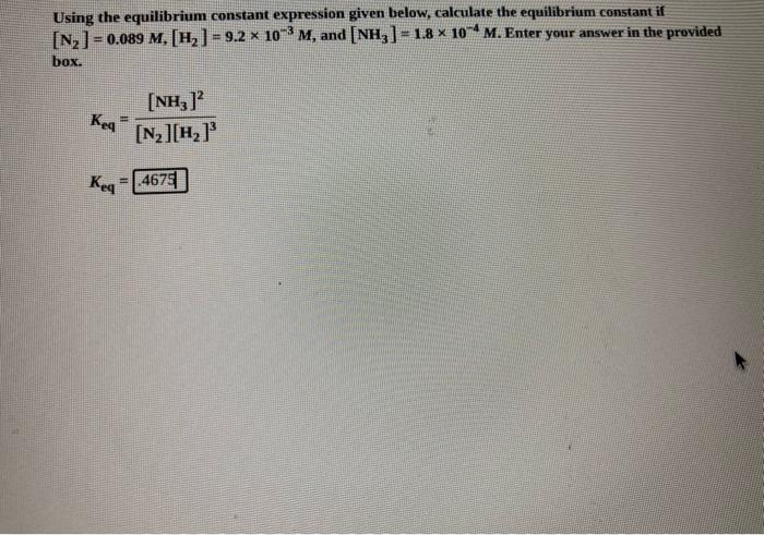 [Solved]: Using the equilibrium constant expression given b
