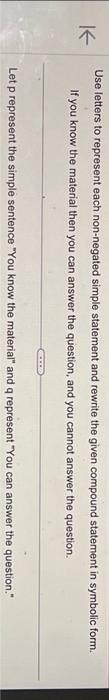 K Use letters to represent each non-negated simple | Chegg.com