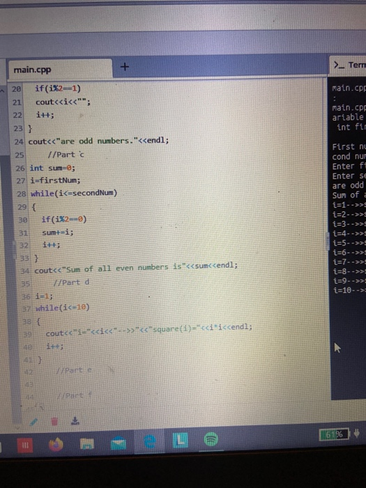 Solved • Step e: Output the sum of the square of the odd | Chegg.com