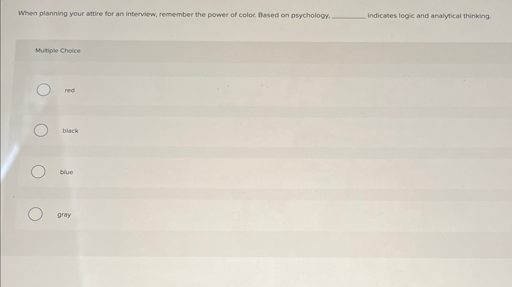 Solved When planning your attire for an interview, remember | Chegg.com