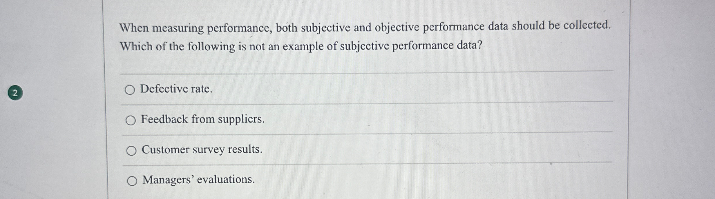 Solved When Measuring Performance Both Subjective And