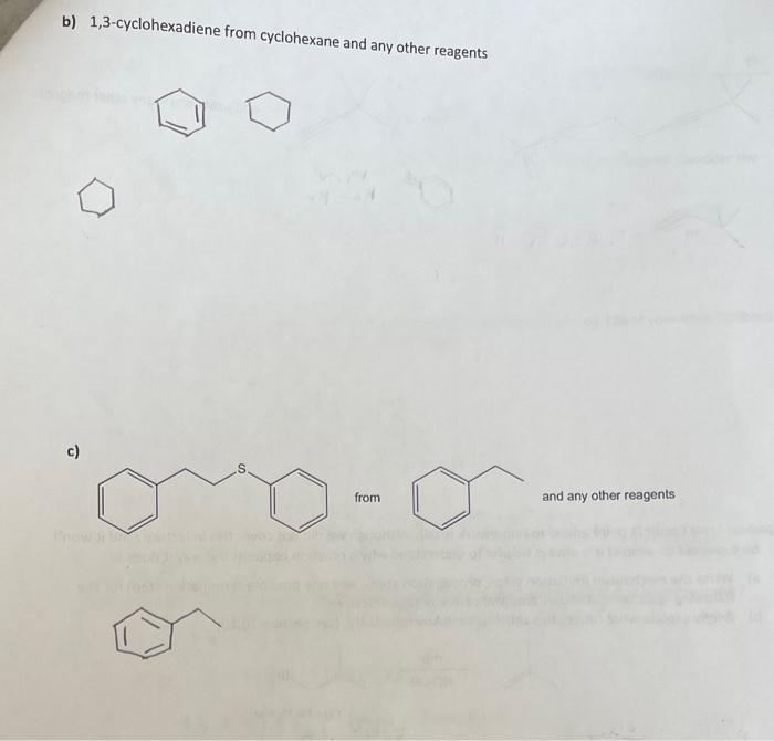 Solved b) 1,3-cyclohexadiene from cyclohexane and any other | Chegg.com