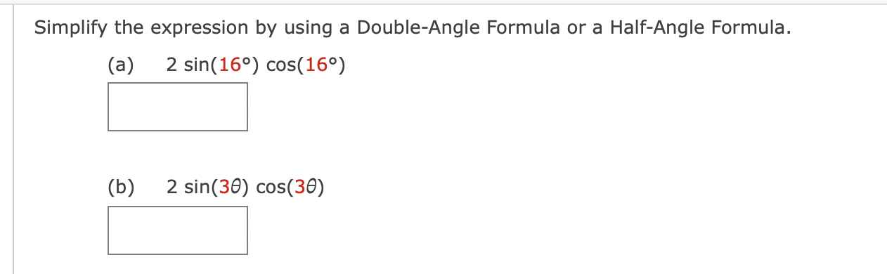 Solved Simplify the expression by using a Double-Angle | Chegg.com