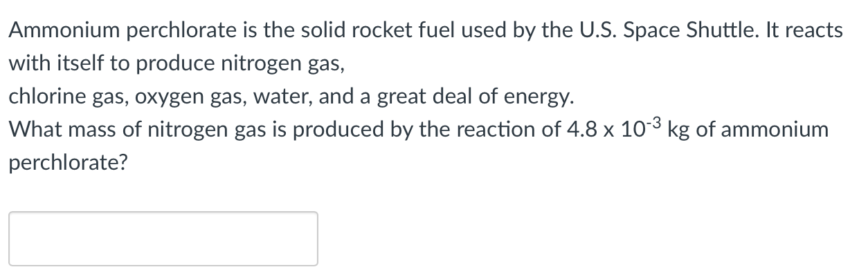 Solved Ammonium perchlorate is the solid rocket fuel used by | Chegg.com