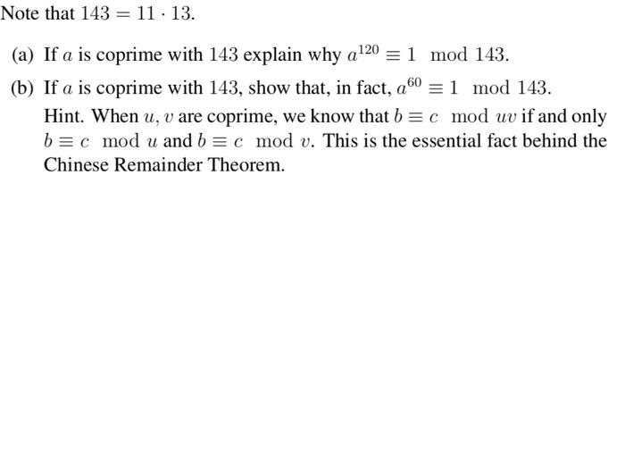Solved Jote that 143=11⋅13. (a) If a is coprime with 143 | Chegg.com