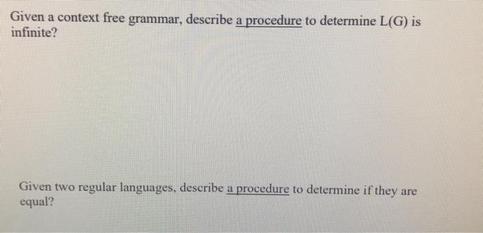 Solved Given a context free grammar, describe a procedure to | Chegg.com