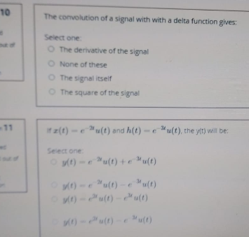 Solved 10 The convolution of a signal with with a delta | Chegg.com