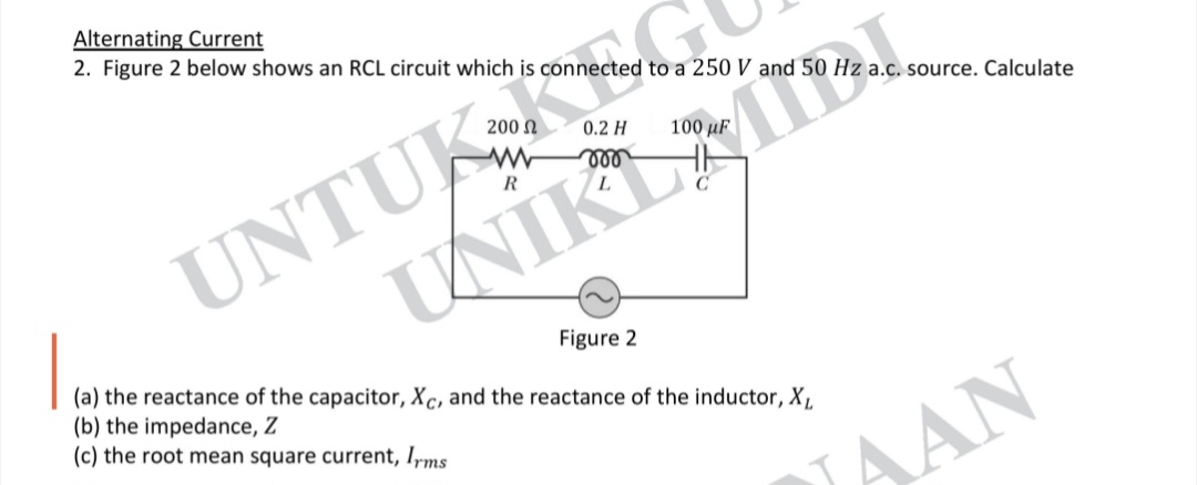 Solved Alternating CurrentFigure 2 ﻿below shows an RCL | Chegg.com