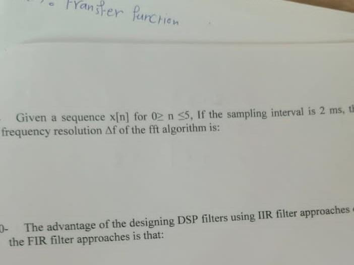 Solved Given a sequence x[n] for 0≥n≤5, If the sampling | Chegg.com