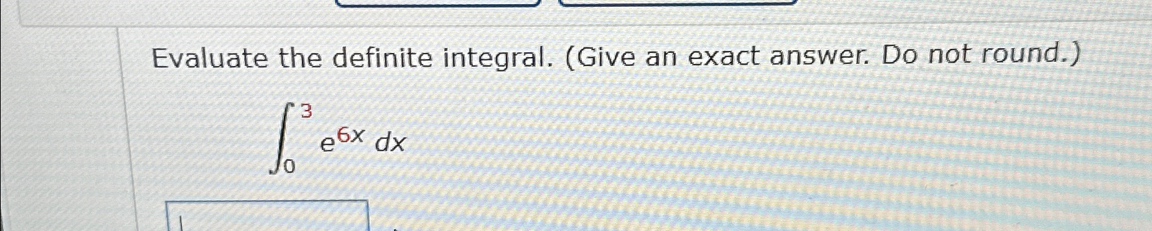 Solved Evaluate the definite integral. (Give an exact | Chegg.com