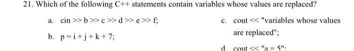 Solved 21. Which of the following C++ statements contain | Chegg.com