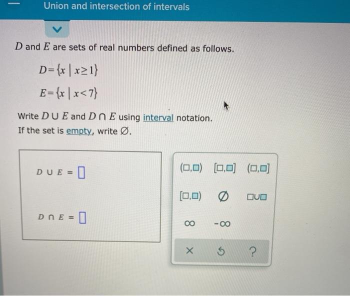 Solved — Union and intersection of intervals D and E are | Chegg.com