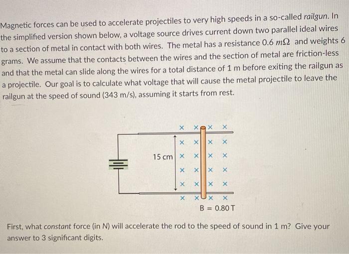 Solved Magnetic forces can be used to accelerate projectiles | Chegg.com