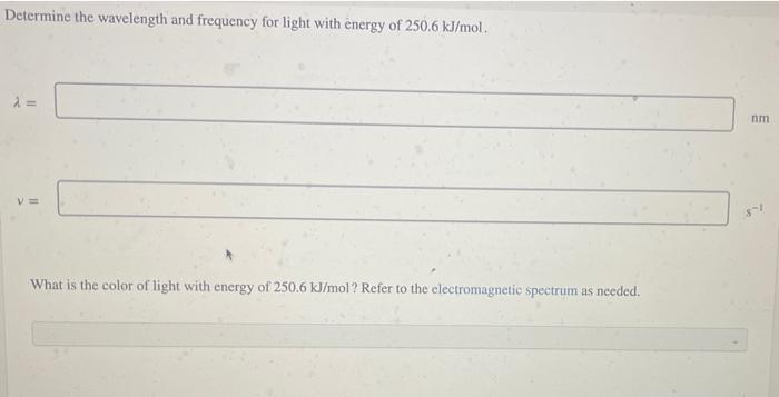 Solved Determine the frequency and energy for light with a | Chegg.com