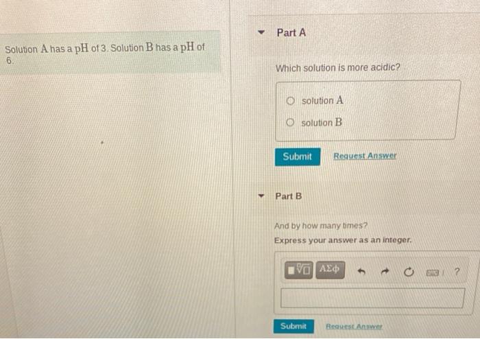 Solved Part A Solution A has a pH of 3 Solution B has a pH | Chegg.com