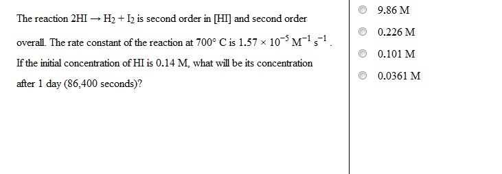Solved The reaction 2HI rightarrow H2 + I2 is second order | Chegg.com