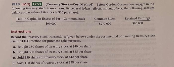 Solved P15.5 (LO 2) Excel (Treasury Stock-Cost Method) | Chegg.com