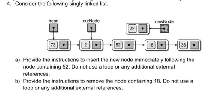 Solved 4. Consider the following singly linked list. head | Chegg.com